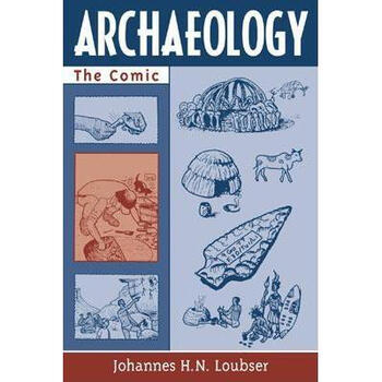 Archaeology : The Comic