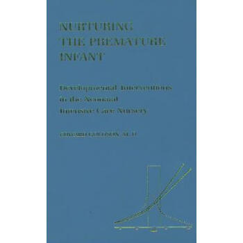 【】Nurturing the Premature Infant: