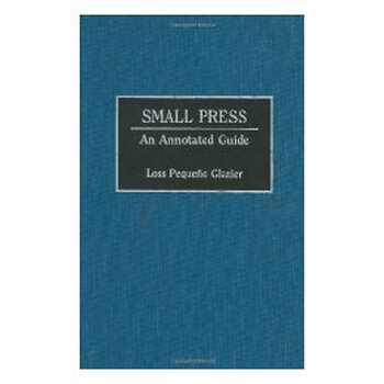 【】Small Press: An Annotated Guide