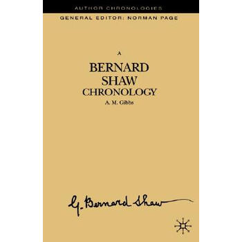 【】A Bernard Shaw Chronology