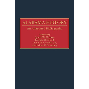 【】Alabama History: An Annotated