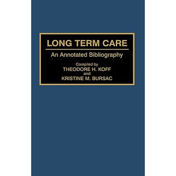 【】Long Term Care: An Annotated