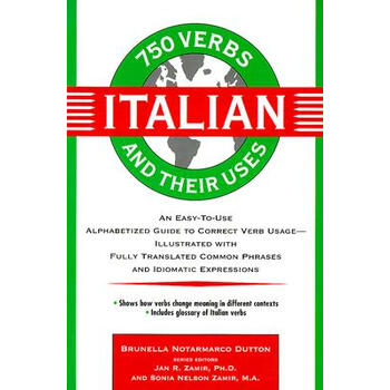 【】750 Italian Verbs and Their Uses