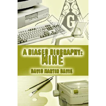 【】A Biased Biography: Mine