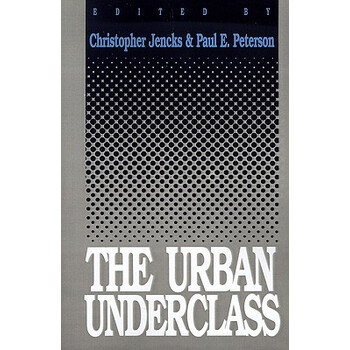 【】The Urban Underclass