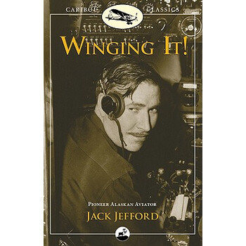 【】Winging It!: Pioneer Alaskan