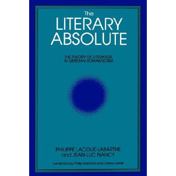 【】Literary Absolute: The Theory of