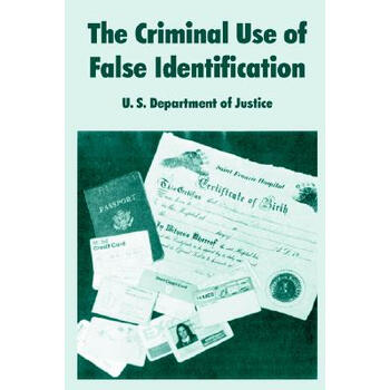 【】The Criminal Use of Fals