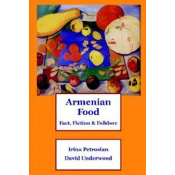 【】Armenian Food: Fact, Fiction &