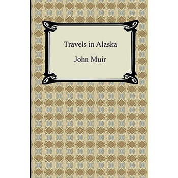 【】Travels in Alaska