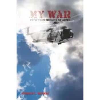 【】My War: With True Rescue Stories