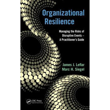 【】Organizational Resilience: Managing the