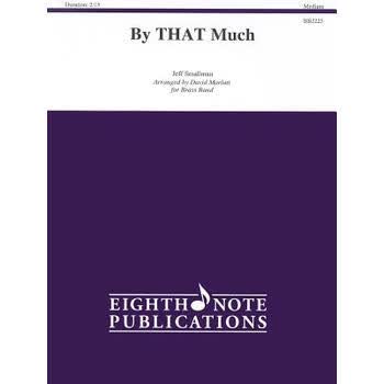 【】By THAT Much: medium