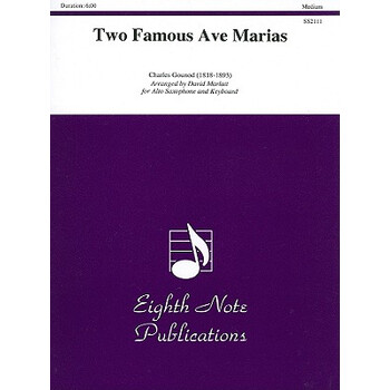 【】Charles Gounod: Two Famous Ave Marias