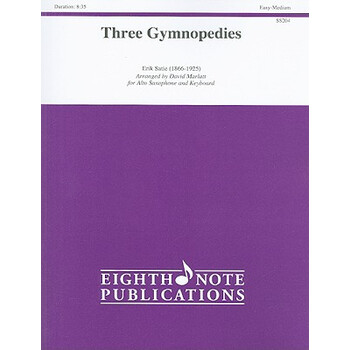 【】Three Gymnopedies: Alto Saxophone and