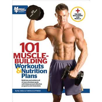 【】101 Muscle Building Workouts & Nutrition