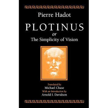 Plotinus or the Simplicity of Vision