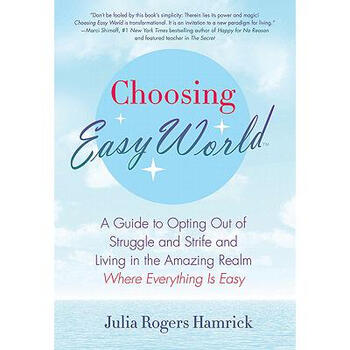 Choosing Easy World: A Guide to Opting Out o...