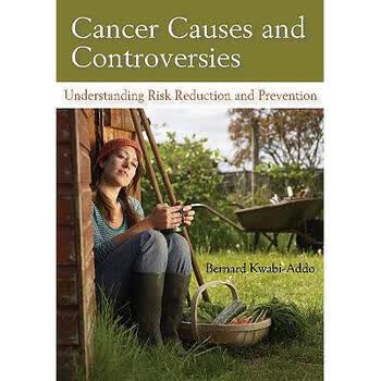 Cancer Causes and Controversies: Understandi...