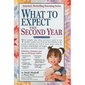 What to Expect: The Second Year: For the 13t...