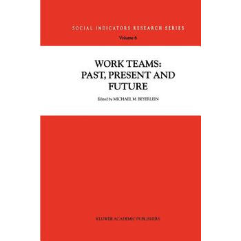 【】Work Teams: Past, Present and