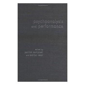 【】Psychoanalysis and Performance
