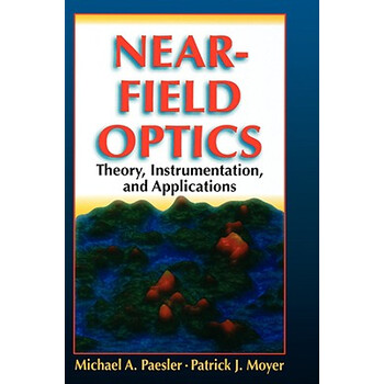 【】Near-Field Optics: Theory,
