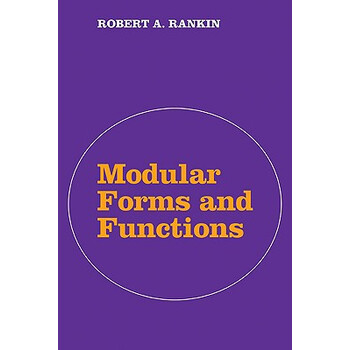 【】Modular Forms and Functions