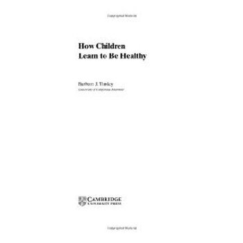 【】How Children Learn to Be Healthy