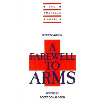【】New Essays on a Farewell to Arms