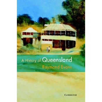 【】A History of Queensland