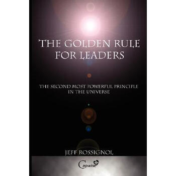 【】The Golden Rule for Leaders