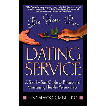 【】Be Your Own Dating Service: A