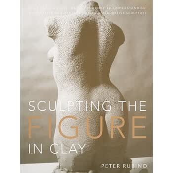 【】Sculpting the Figure in Clay: An