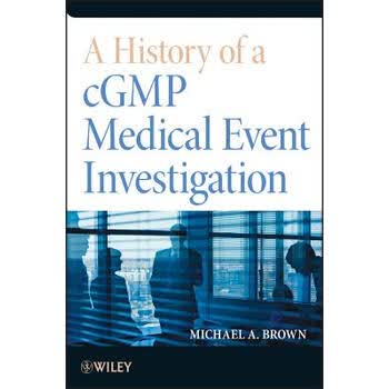 【】A History of a Cgmp Medical E