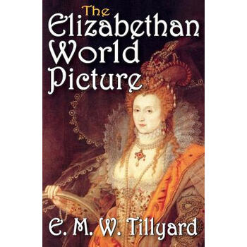 【】The Elizabethan World Picture