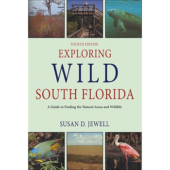 【】Exploring Wild South Florida