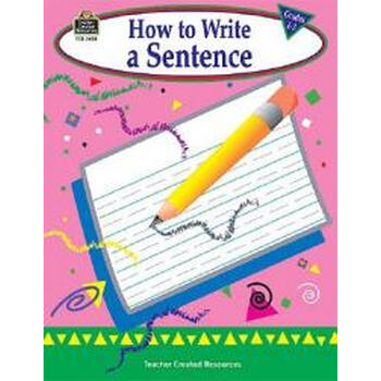 【】How to Write a Sentence, Grades