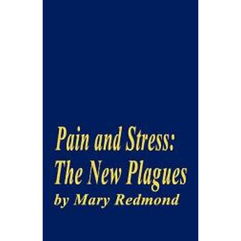 【】Pain and Stress: The New Plagues