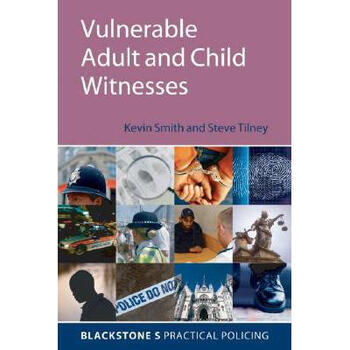 Vulnerable Adult and Child Witnesses
