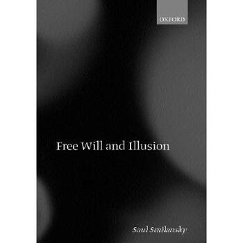 Free Will and Illusion
