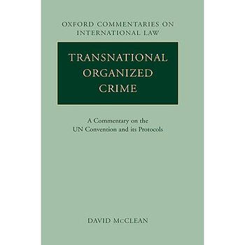 Transnational Organized Crime: A Commentary ...