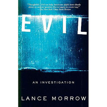 Evil: An Investigation