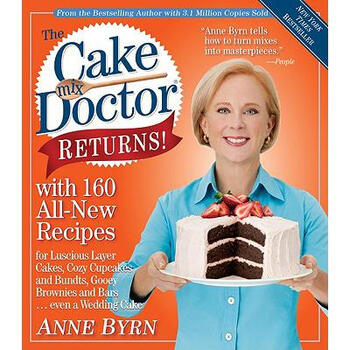 The Cake Mix Doctor Returns!: With 160 All-N...