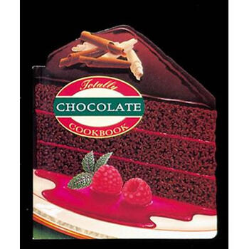 Totally Chocolate Cookbook