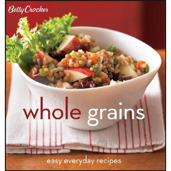 【】Betty Crocker Whole Grains: Eas