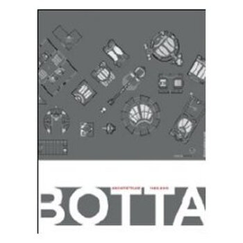 Botta : Mario Botta architettura 1960-2010