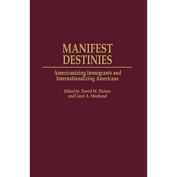 【】Manifest Destinies: Americanizin
