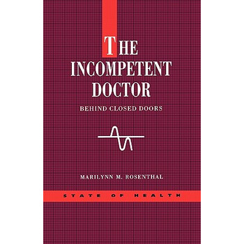 【】The Incompetent Doctor