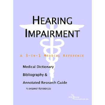 【】Hearing Impairment: A Medical